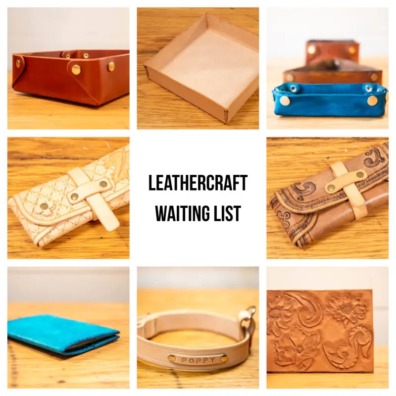 Leathercraft Workshop - Waiting List - SQUUSHED